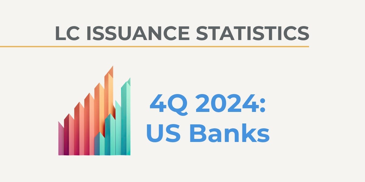 LC Statistics: 4Q24 US Bank LC Issuance