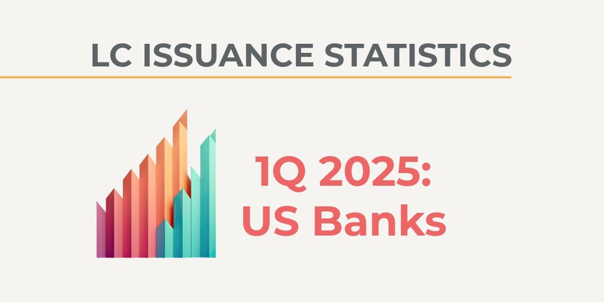 LC Statistics: 1Q25 US Bank LC Issuance